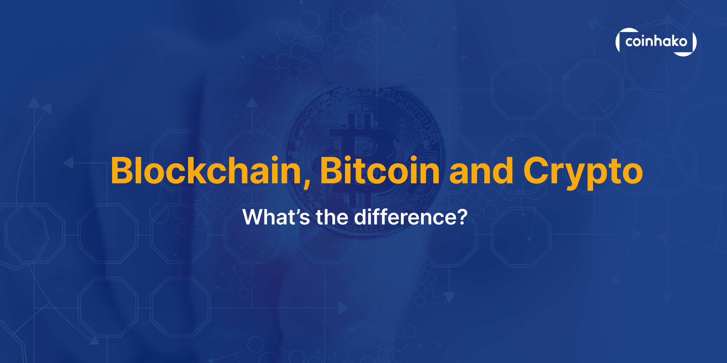 Blockchain 101 at Coinhako - Understanding Blockchain, Bitcoin & Crypto Blockchain 101 at Coinhako - Understanding Blockchain, Bitcoin & Crypto